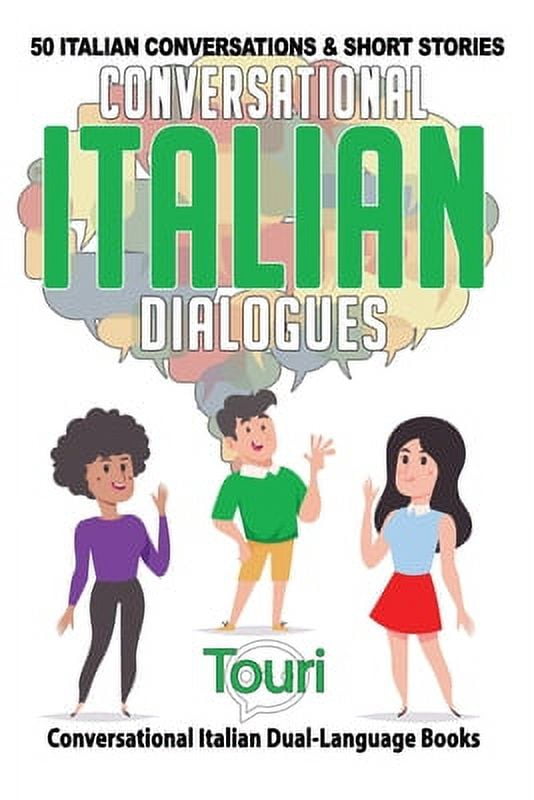 Conversational Italian Dual Language Books: Conversational Italian ...