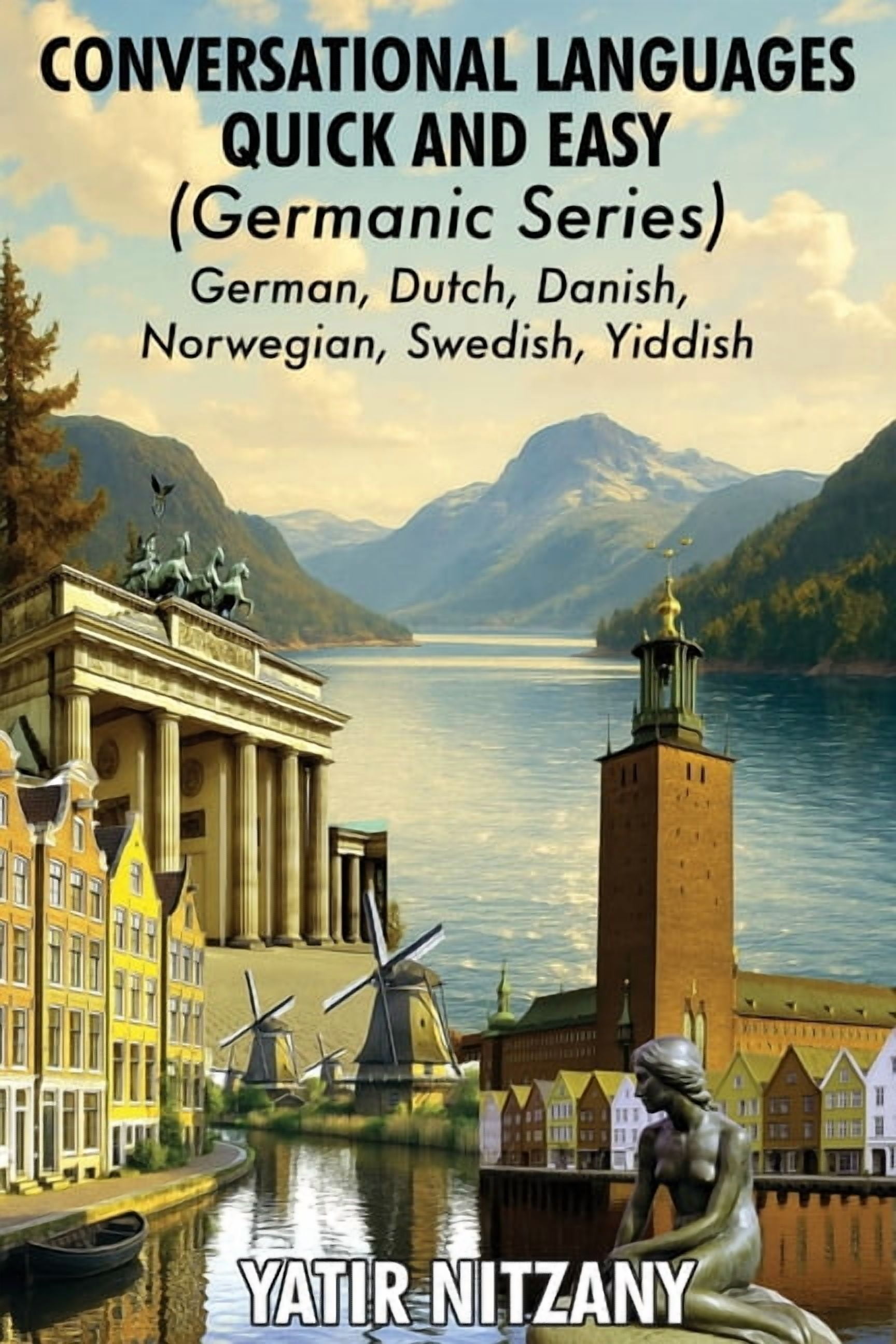 Conversational Languages Quick and Easy - Germanic Series: German ...