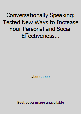 Pre-Owned Conversationally Speaking: Tested New Ways to Increase Your ...