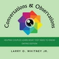 Conversations & Observations : Helping Couples Learn What They Need to ...