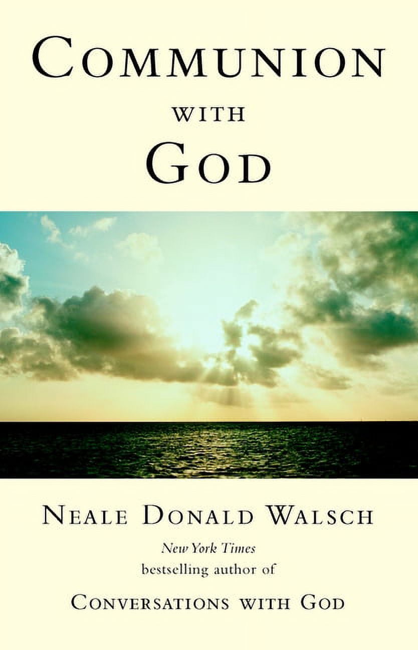 Conversations with God Communion with God, (Paperback) - Walmart.com