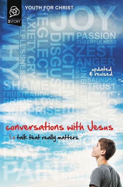 Conversations with Jesus, Updated and Revised Edition: Talk That Really ...