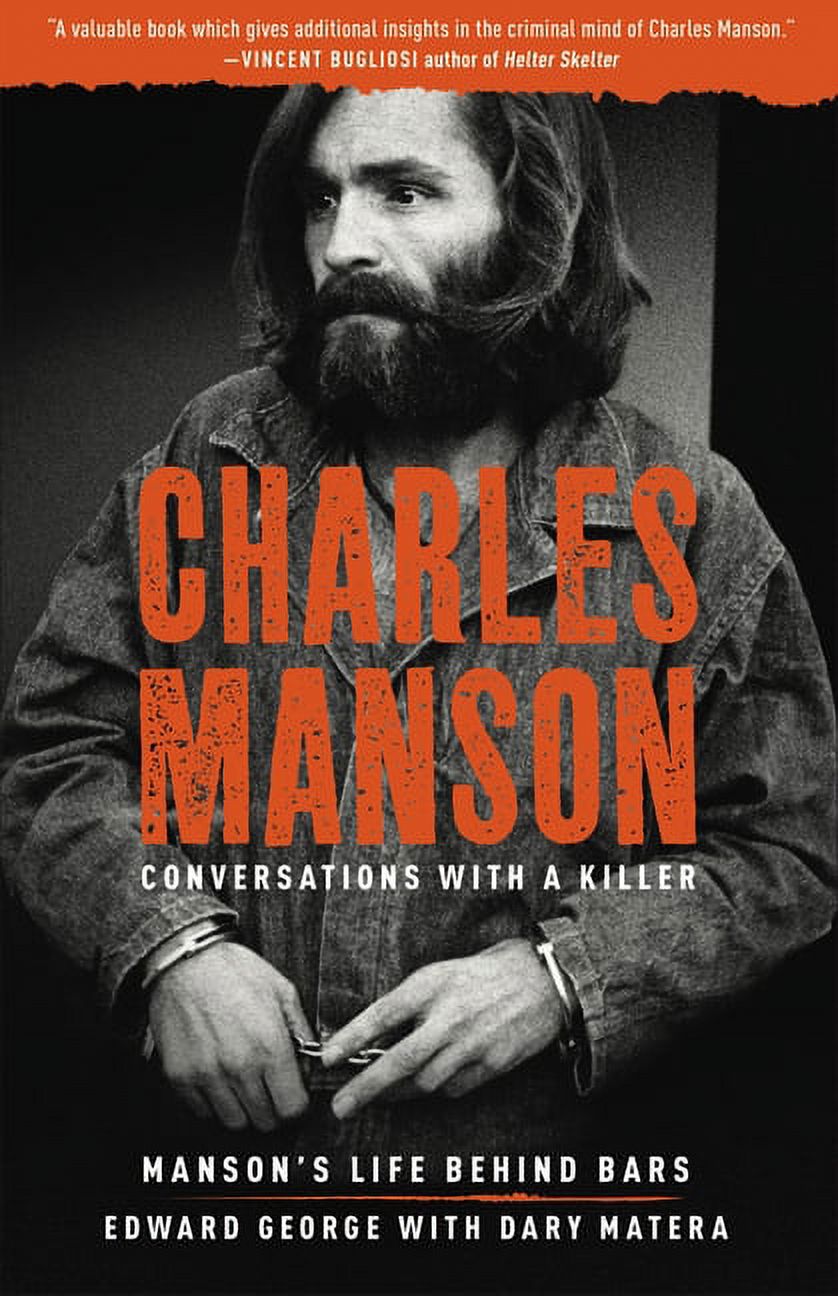 Conversations with a Killer: Charles Manson: Conversations with a ...