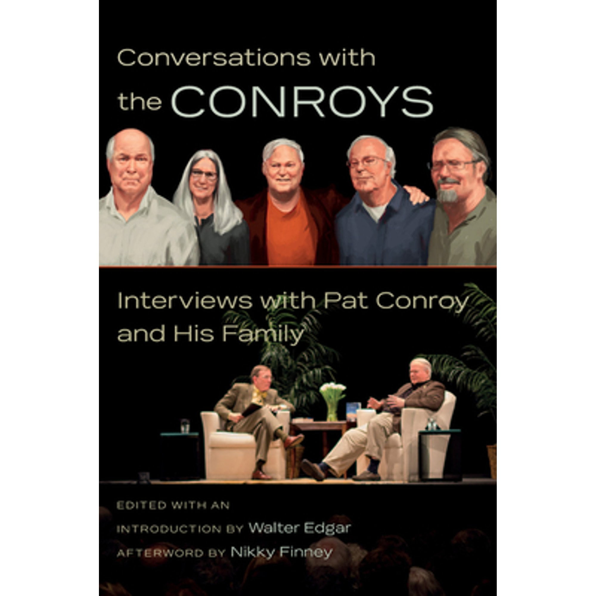 Pre-Owned Conversations with the Conroys: Interviews with Pat Conroy ...