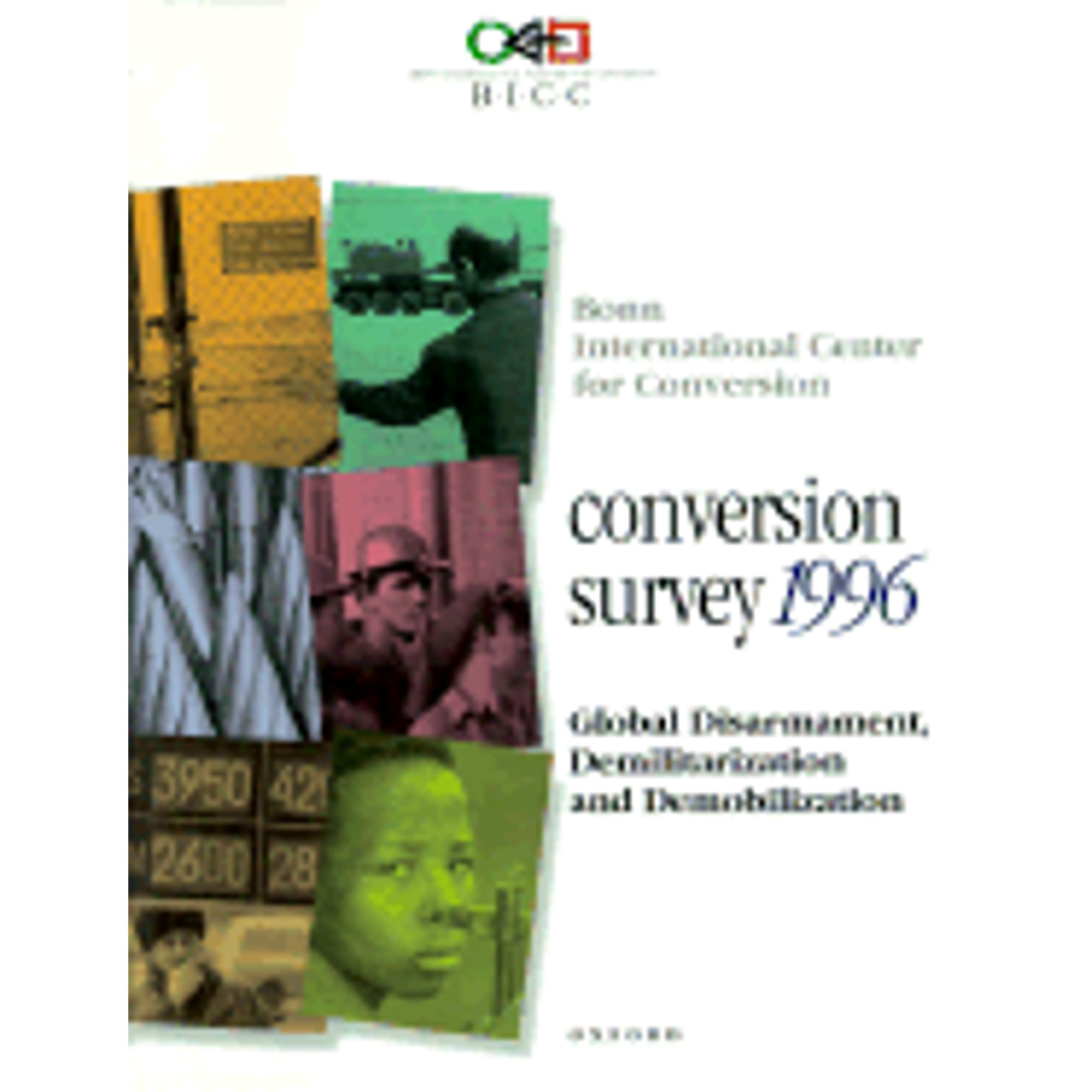 Pre-Owned Conversion Survey 1996: Global Disarmament, Demilitarization ...