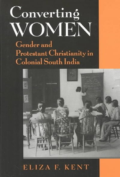 Pre-Owned Converting Women: Gender and Protestant Christianity in ...