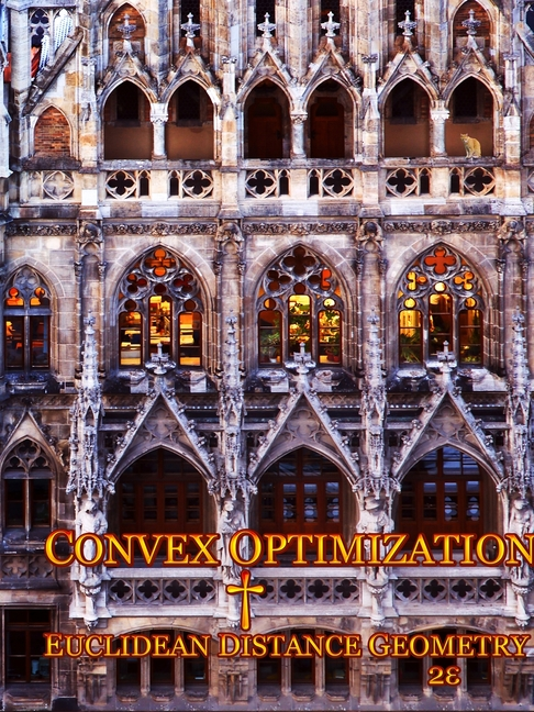 Convex Optimization Euclidean Distance Geometry 2e Paperback