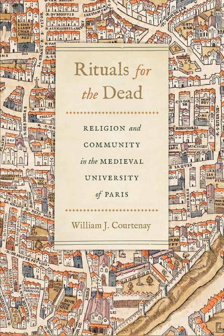 Conway Lectures in Medieval Studies Rituals for the Dead: Religion and ...