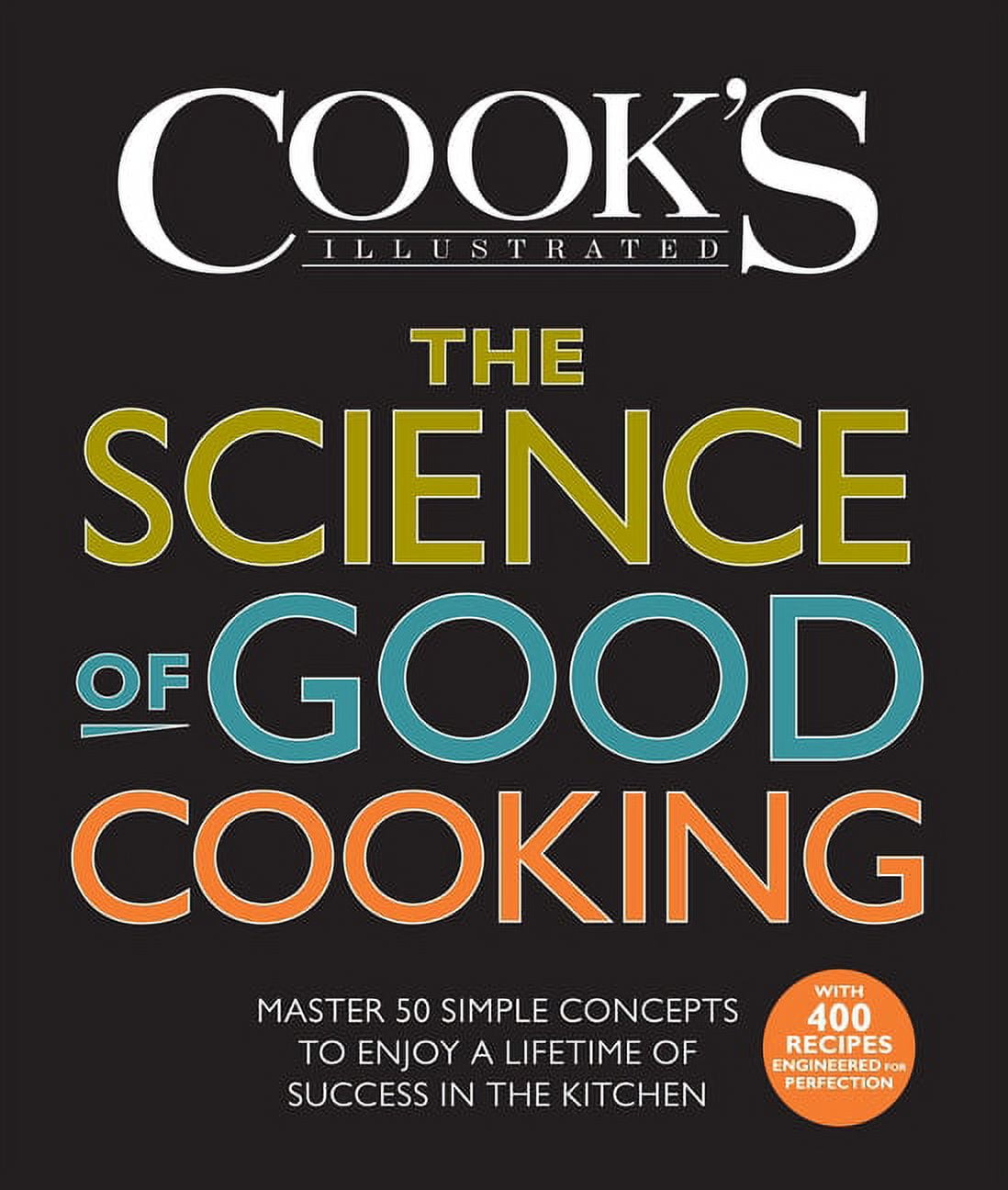 Cook's Illustrated Cookbooks The Science of Good Cooking, (Hardcover ...