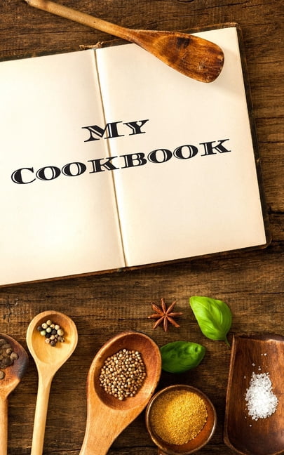 My Cookbook: An easy way to create your very own recipe cookbook with ...