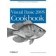 Cookbooks (O'Reilly): Visual Basic 2005 Cookbook : Solutions for VB 2005 Programmers (Paperback ...