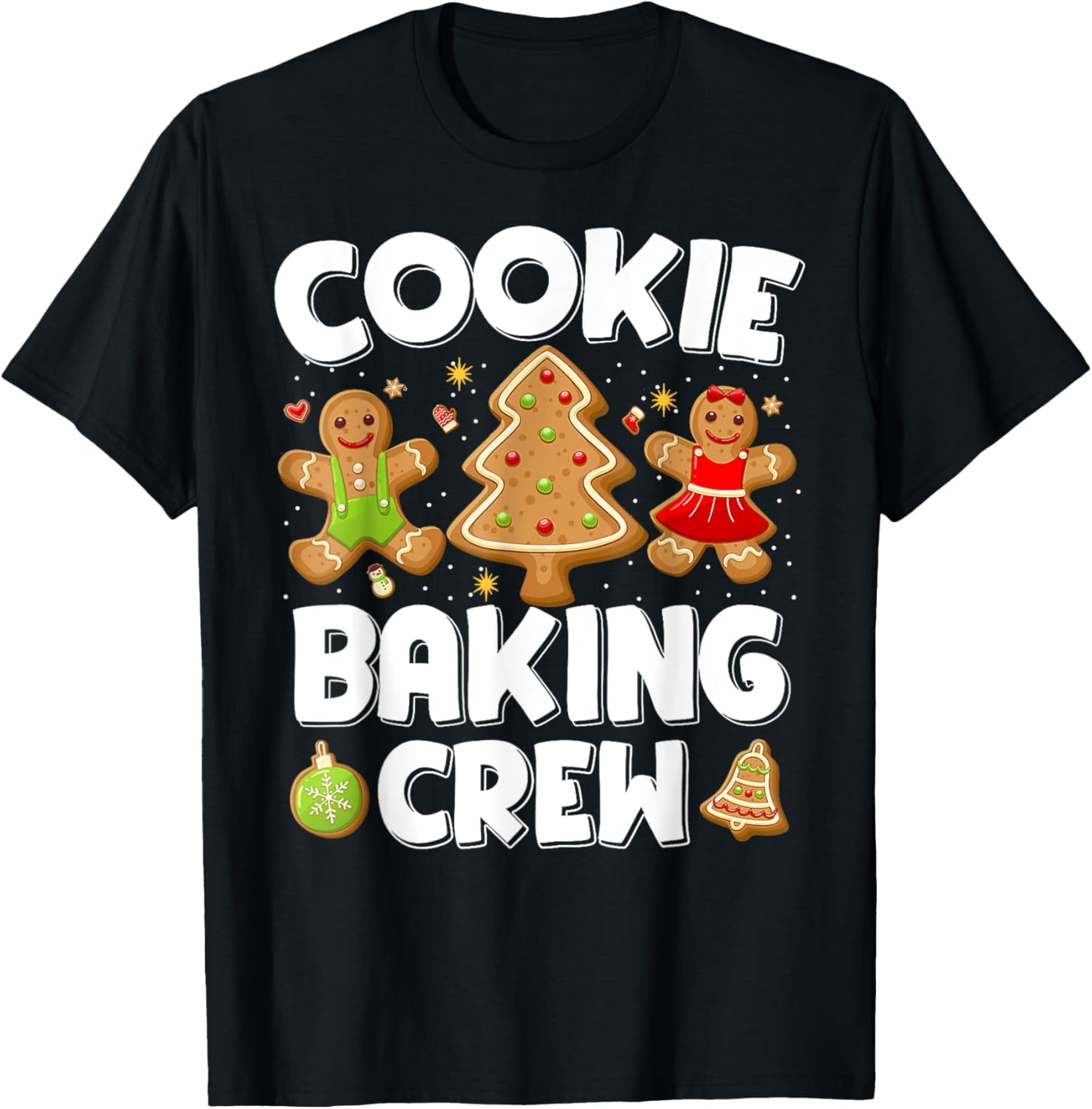 Cookie Baking Crew Christmas Gingerbread Team Squad Family T-Shirt ...