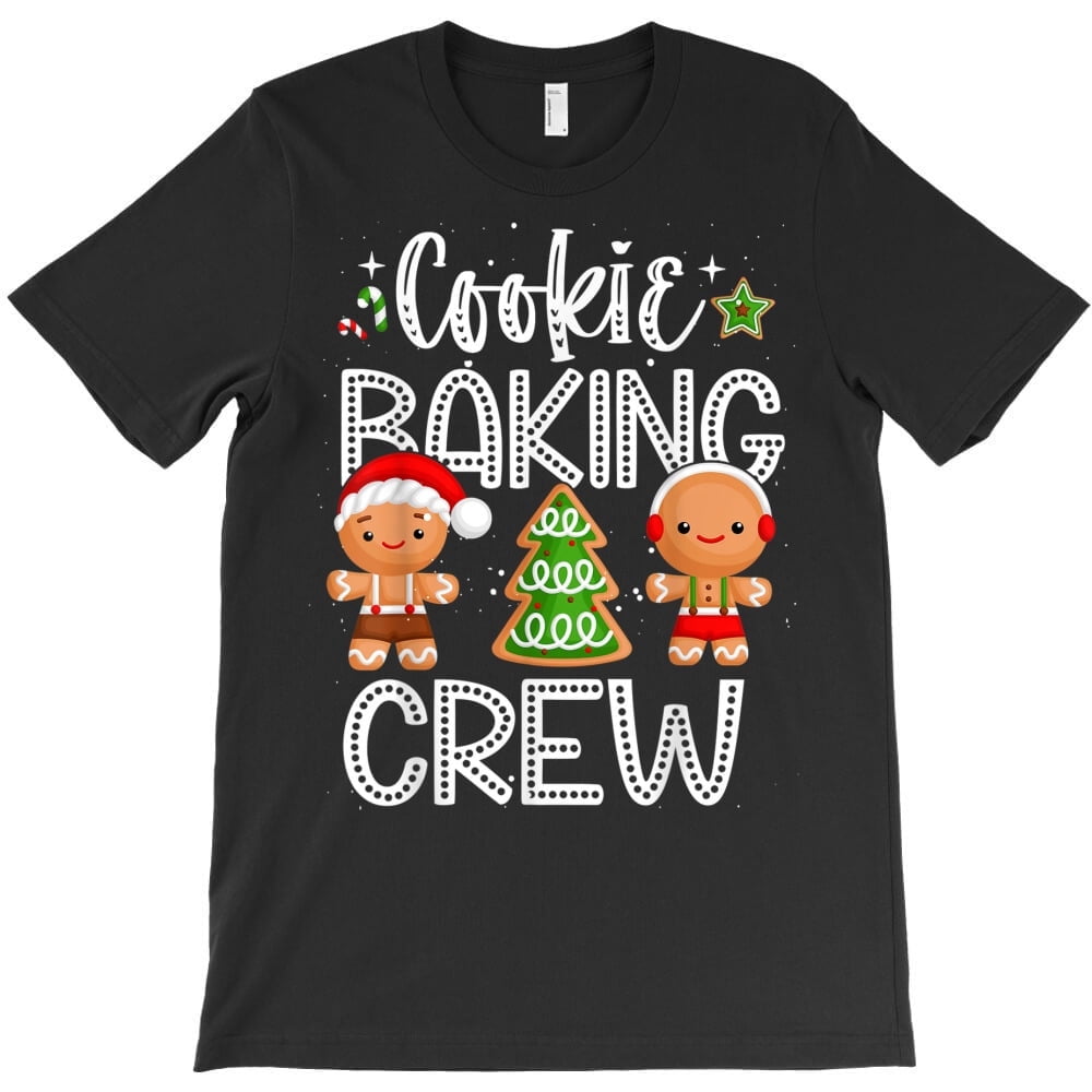 Cookie Baking Crew Funny Christmas Family Gingerbread Team Graphic ...