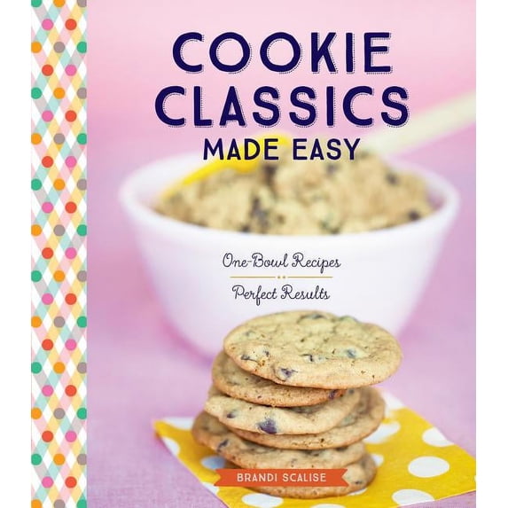 Cookie Classics Made Easy - Paperback - Walmart.com