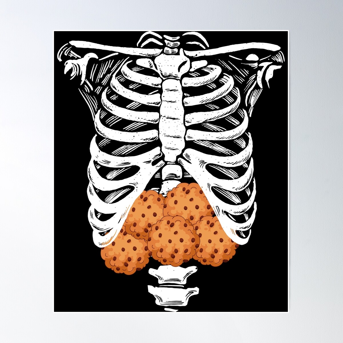 Cookie Skeleton Rib Cage Funny Ate Chocolate Chip Cookies Gear Poster ...