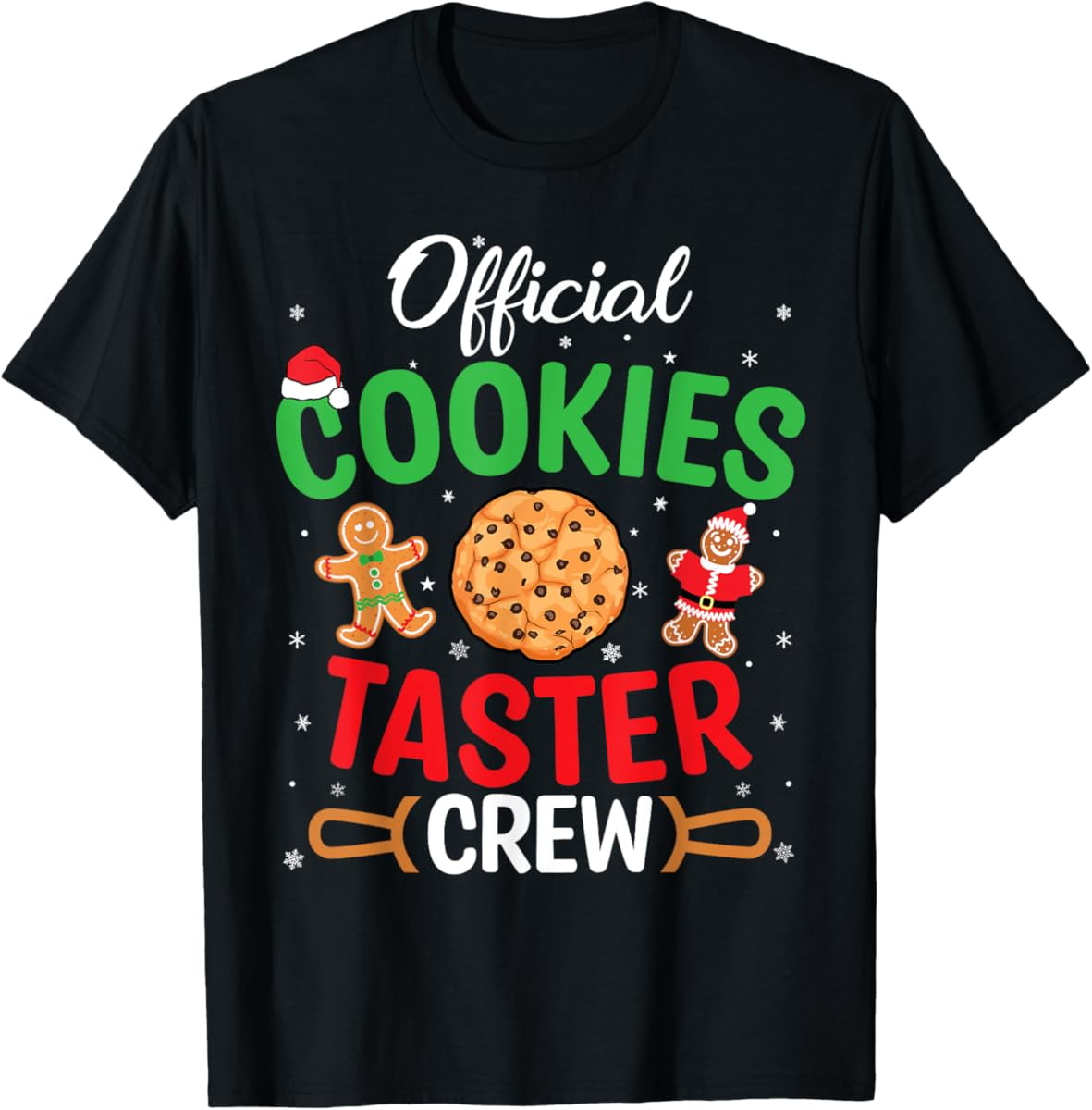 Cookie Taster Crew Team Gingerbread T-Shirt Tshirt All Size S-5XL - Walmart.com