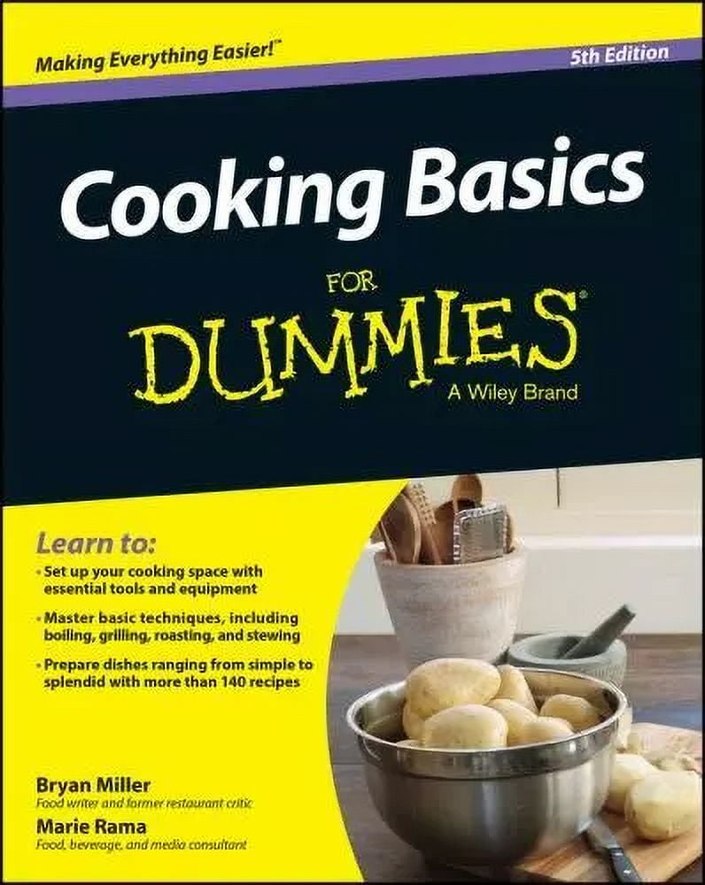 Cooking Basics for Dummies by Rama, Marie; Miller, Bryan - Walmart.com