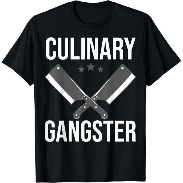 Cooking Chefs Sous Chefs Culinary Gangster Cooking Chefs T-Shirt ...