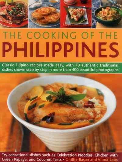 Cooking of the Philippines : Classic Filipino Recipes Made Easy, With ...