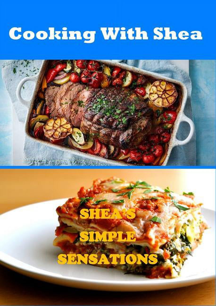 Cooking With Shea (Paperback) - Walmart.com