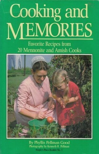 Pre-Owned Cooking and Memories: Favorite Recipes from 20 Mennonite and ...