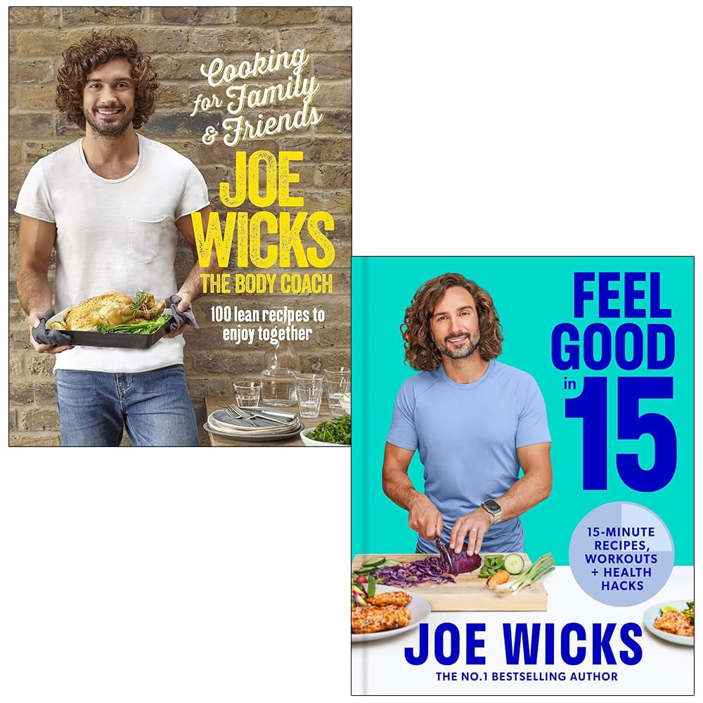 Cooking for Family and Friends and Feel Good in 15 By Joe Wicks 2 Books ...