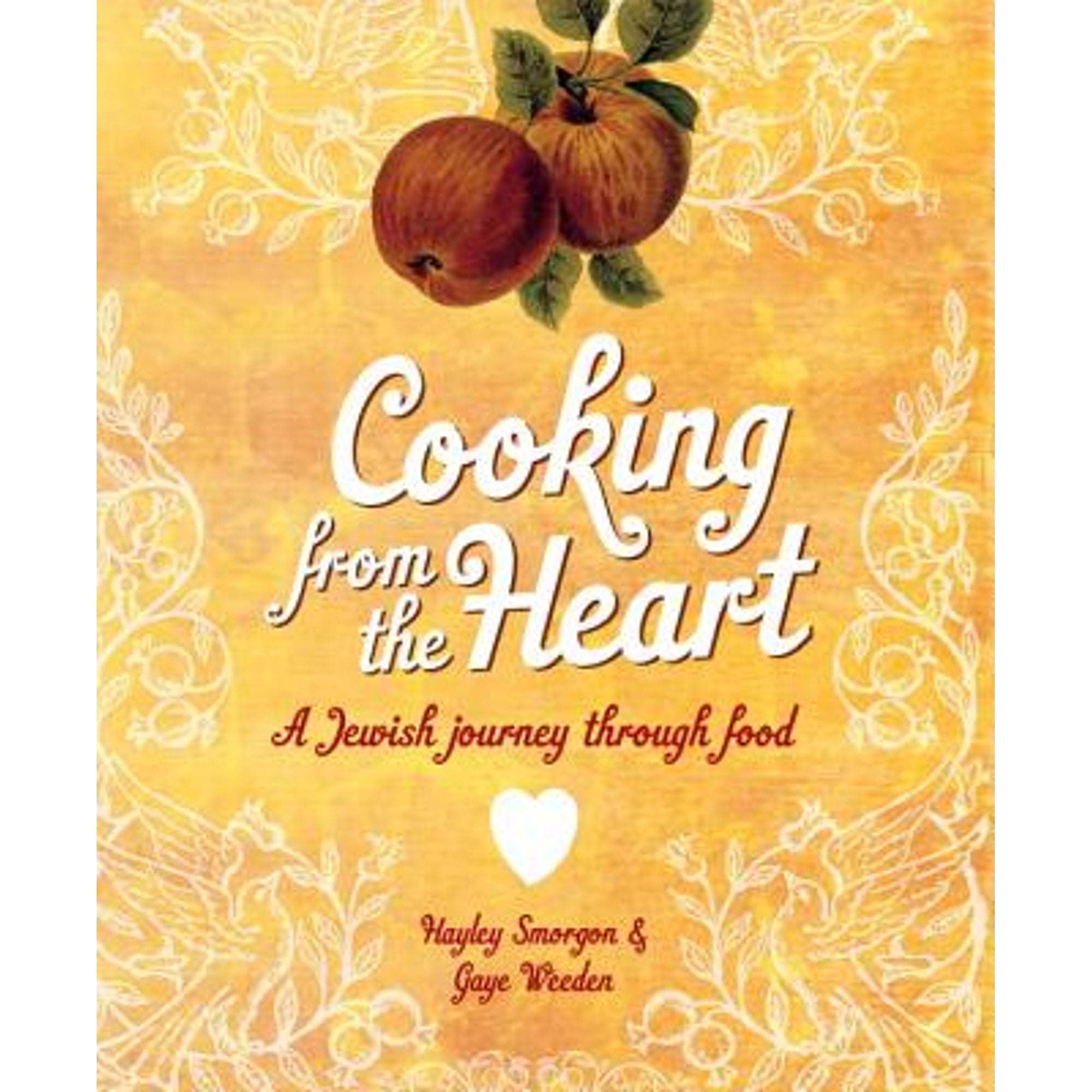 Pre-Owned Cooking from the Heart: A Jewish Journey Through Food ...