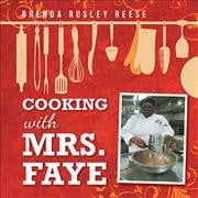 Pre-Owned Cooking with Mrs. Faye (Paperback) - Walmart.com