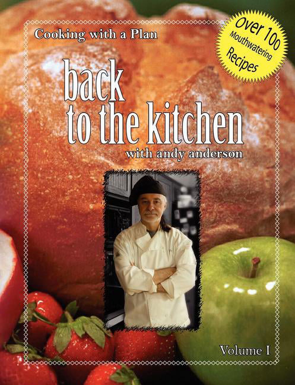 Cooking with a Plan Vol : 1: Back to the Kitchen (Paperback) - Walmart.com
