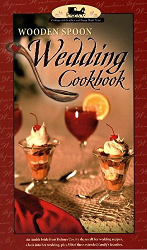 Pre-Owned Cooking with the Horse and Buggy People: Wooden Spoon Wedding ...