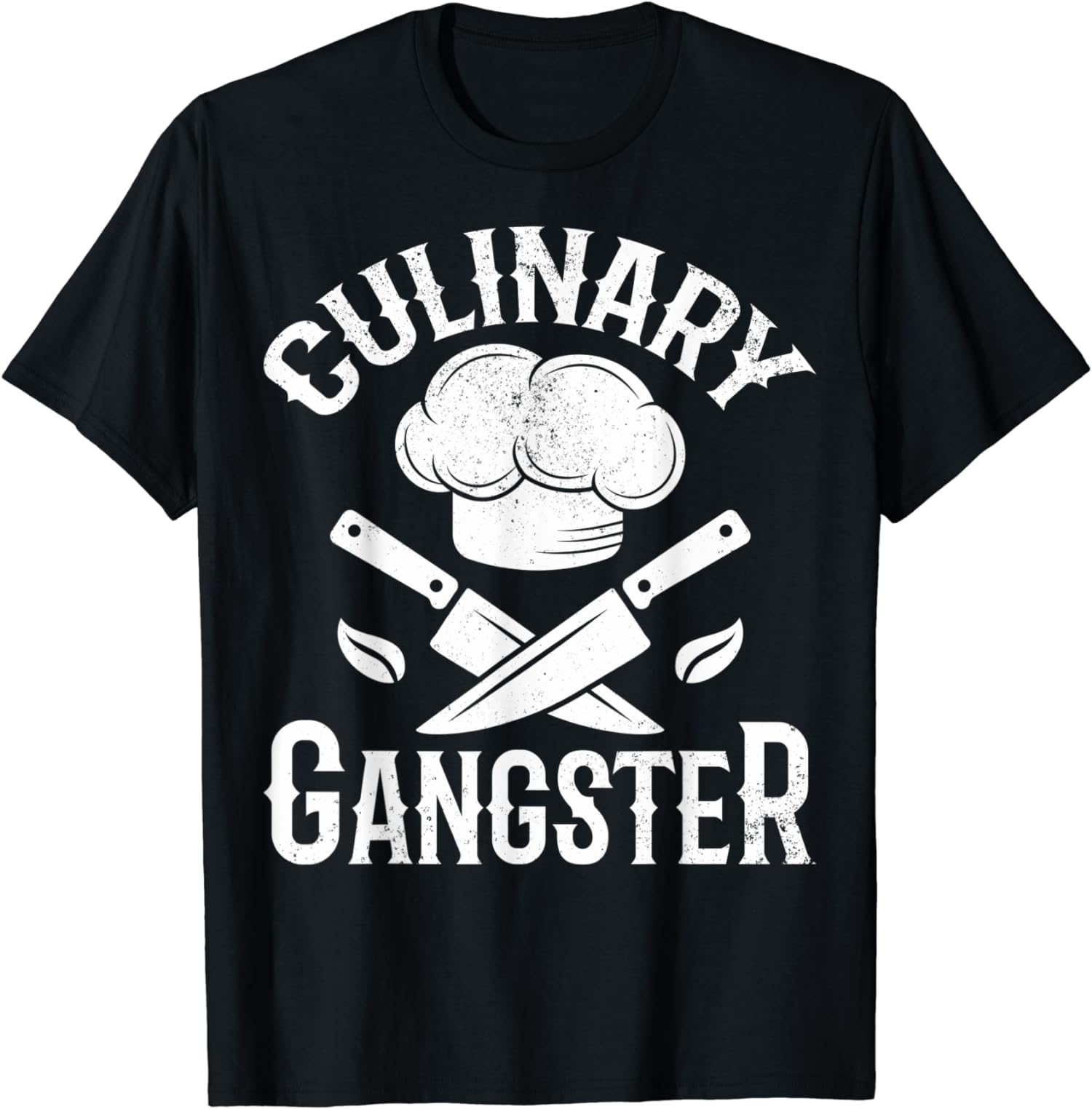 Cooks Culinary Gangster Cooking Sous Chefs Culinary Students T-Shirt ...
