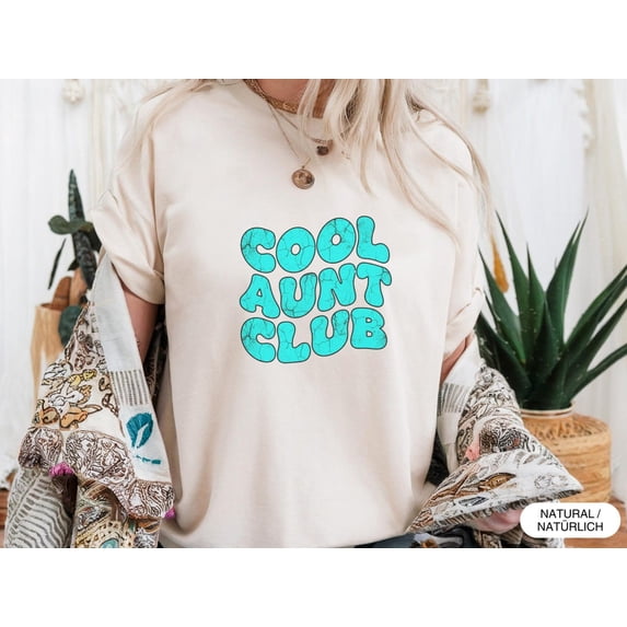 Cool Aunt Club Trendy Family Tee T-Shirt - Walmart.com