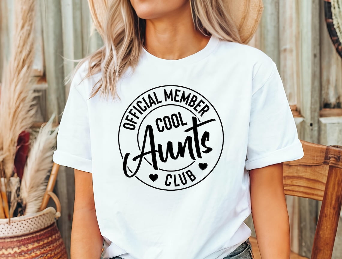 Cool Aunt Sweatshirt – Member Of The Cool Aunts Club For Auntie All ...