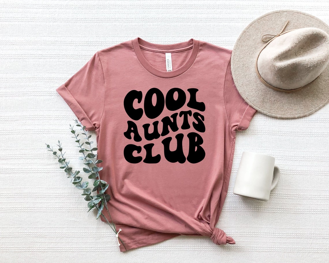 Cool Aunts Club Shirt, Auntie Shirt, Like A Mom Shirt, s For Aunt ...