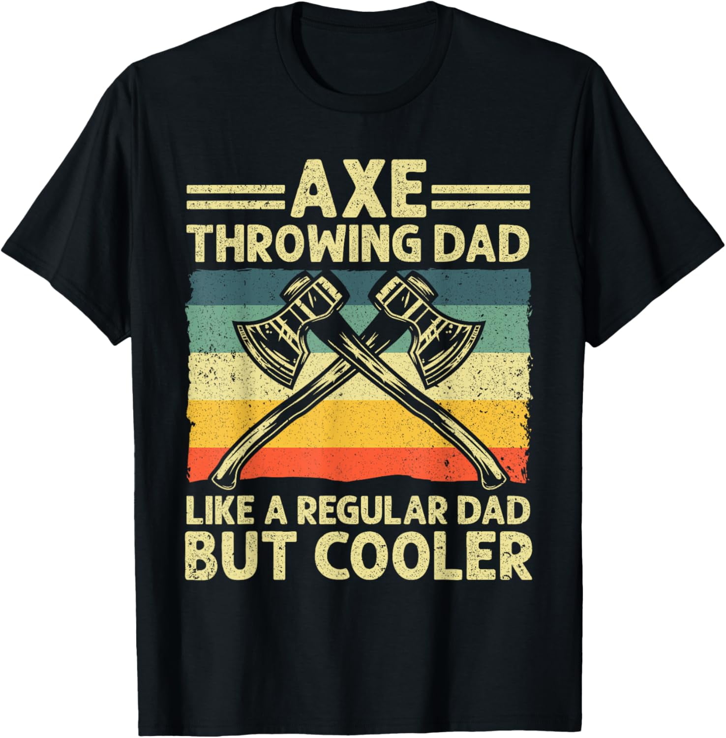 Cool Axe Throwing Design For Dad Men Hatchet Axe Throwing T-Shirt ...