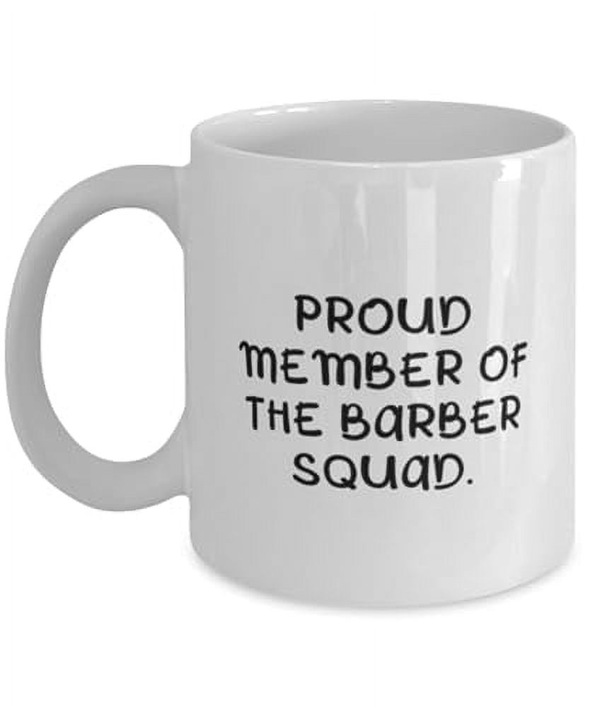Cool Barber Gifts, PROUD MEMBER OF THE BARBER SQUAD, Unique Idea ...