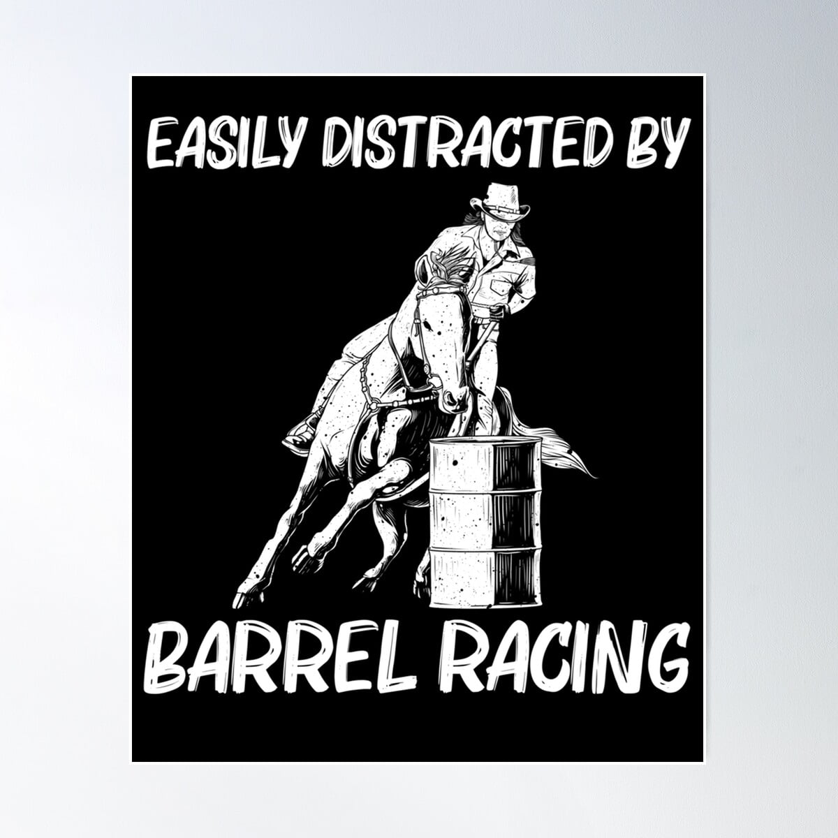 Cool Barrel Racing For Women Men Rodeo Horse Barrel Racer Poster Wall ...