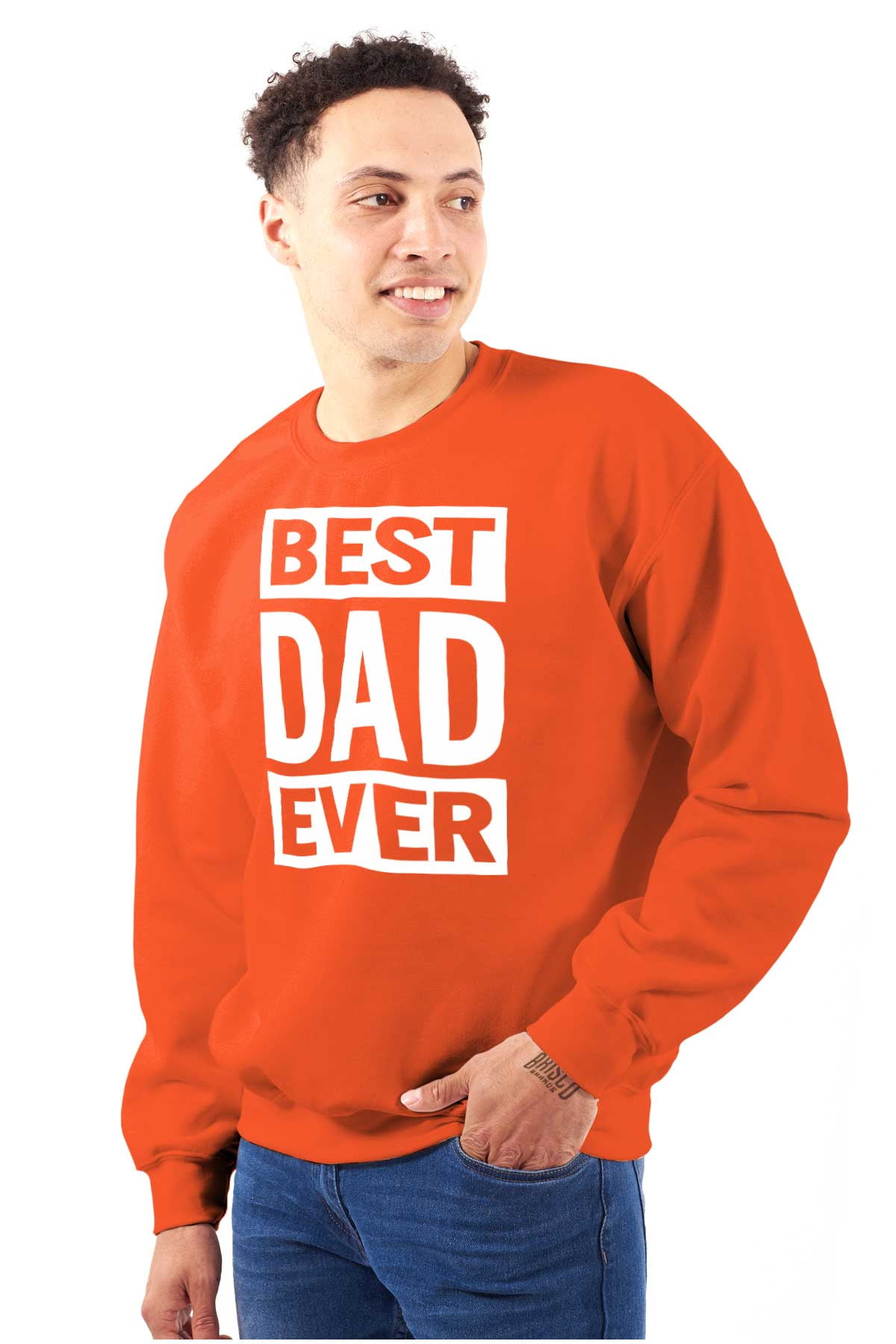 Cool Best Dad Ever Father's Day Men Big & Tall Sweatshirt Brisco Brands ...