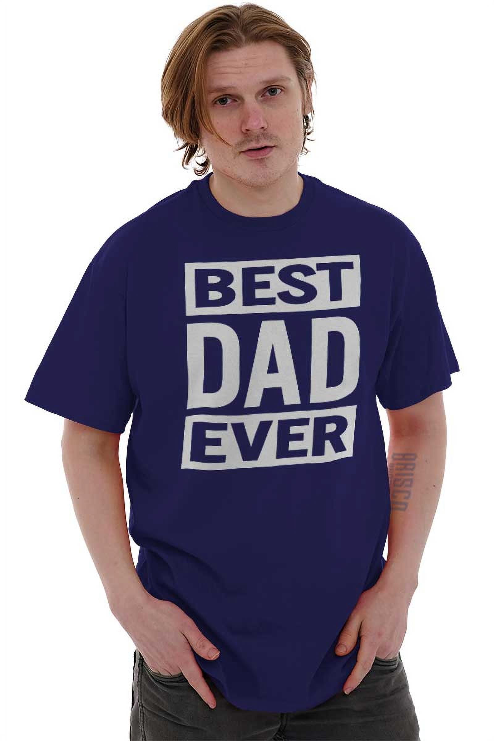 Cool Best Dad Ever Father's Day Men's Graphic T Shirt Tees Brisco ...