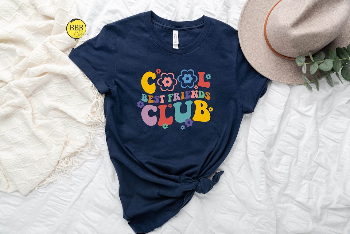 Cool Best Friends Club Shirt, Cool Friends Shirt, Best Friend Birthday ...