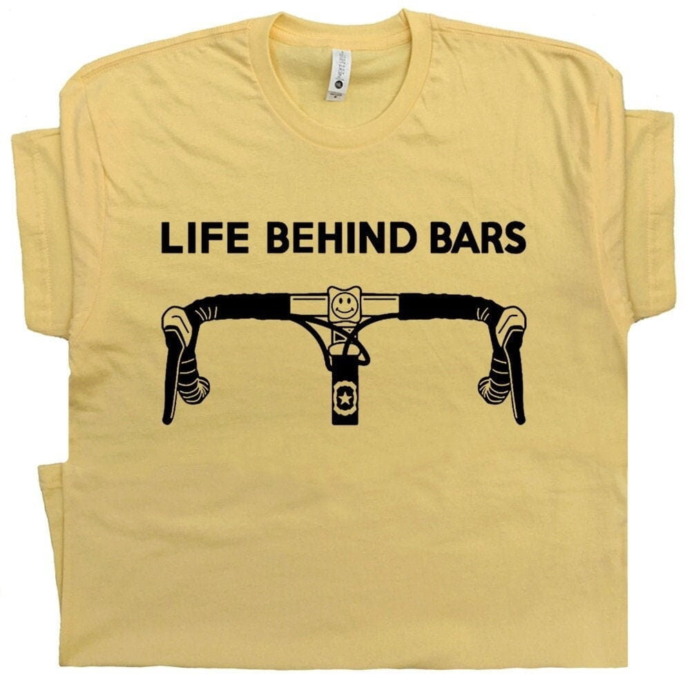 Cool Bicycle Handlebar Graphic T-Shirt - Life Behind Bars Funny Biking ...