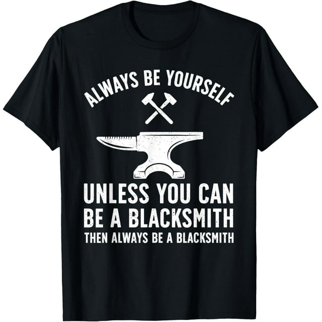 Cool Blacksmith Art For Men Blacksmithing Forging Blacksmith T-Shirt ...