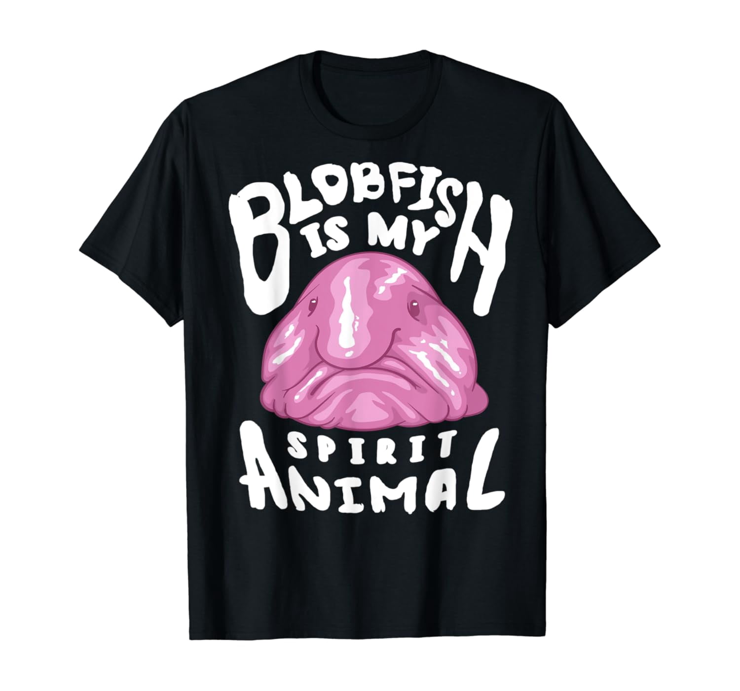 Cool Blobfish Is My Spirit Animal Lovers T Shirt - Walmart.com