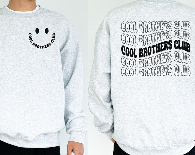 Cool Brothers Club Sweatshirt, Cool Brother Crewneck, Brother, Retro ...
