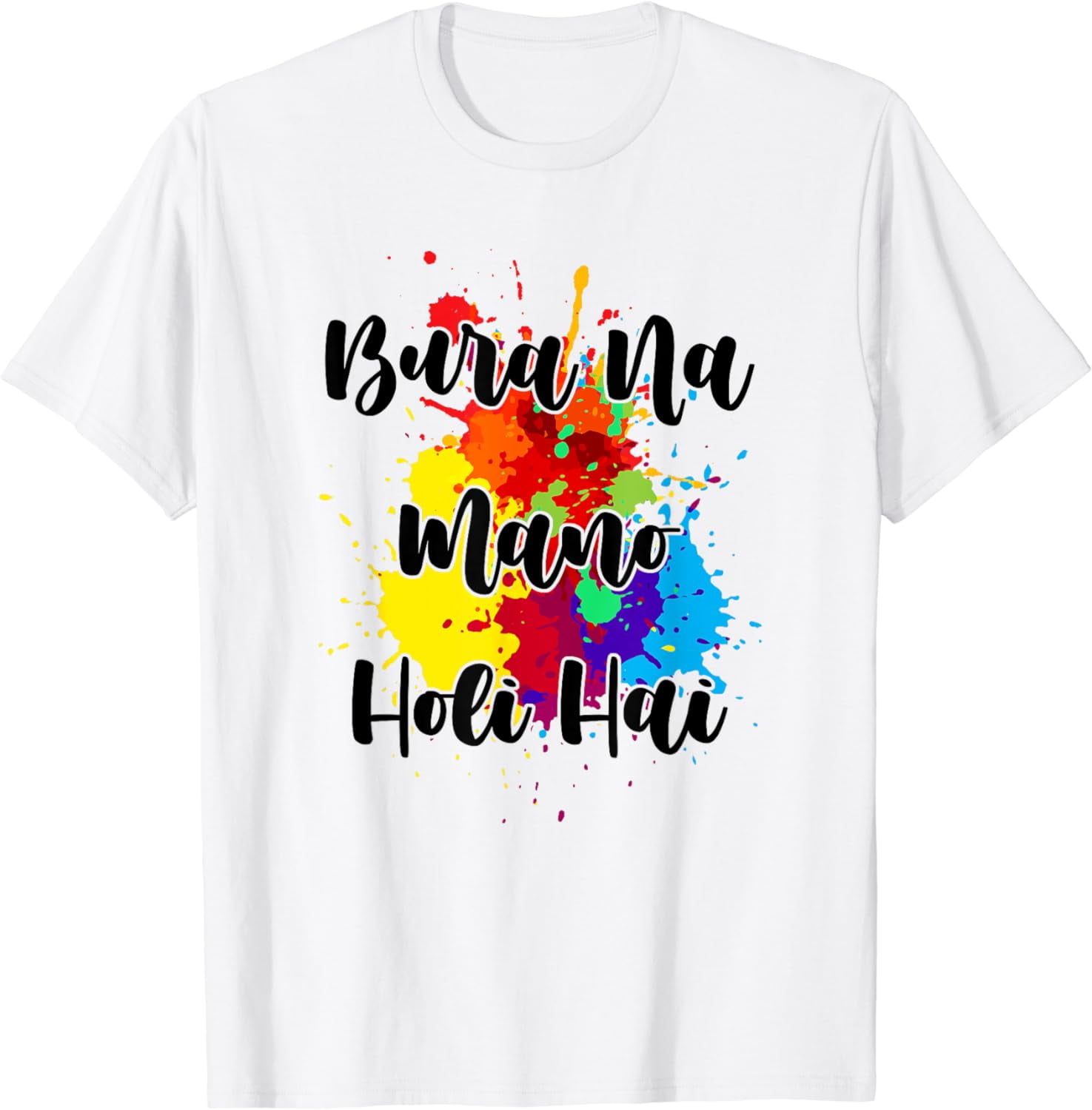 Cool Bura Na Mano Holi Hai, Happy Holi Festival India Colors T-Shirt ...