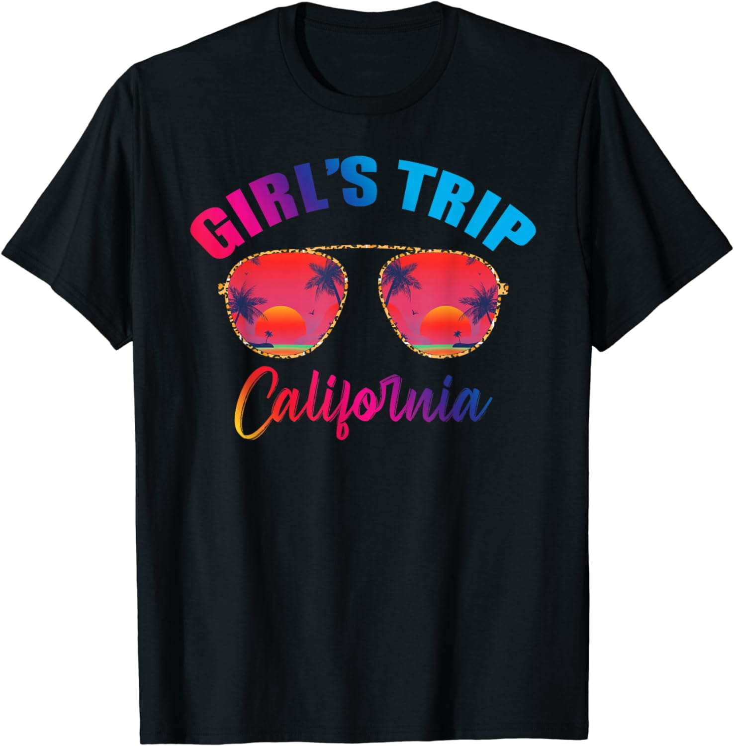 Cool California Girls Trip 2023 Beach Sunset Besties Trip T-Shirt ...
