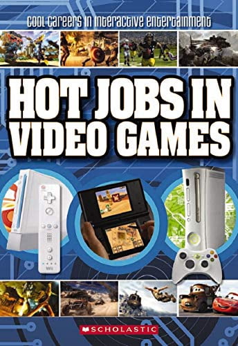 Pre-Owned Cool Careers in Interactive Entertainment: Hot Jobs in Video ...