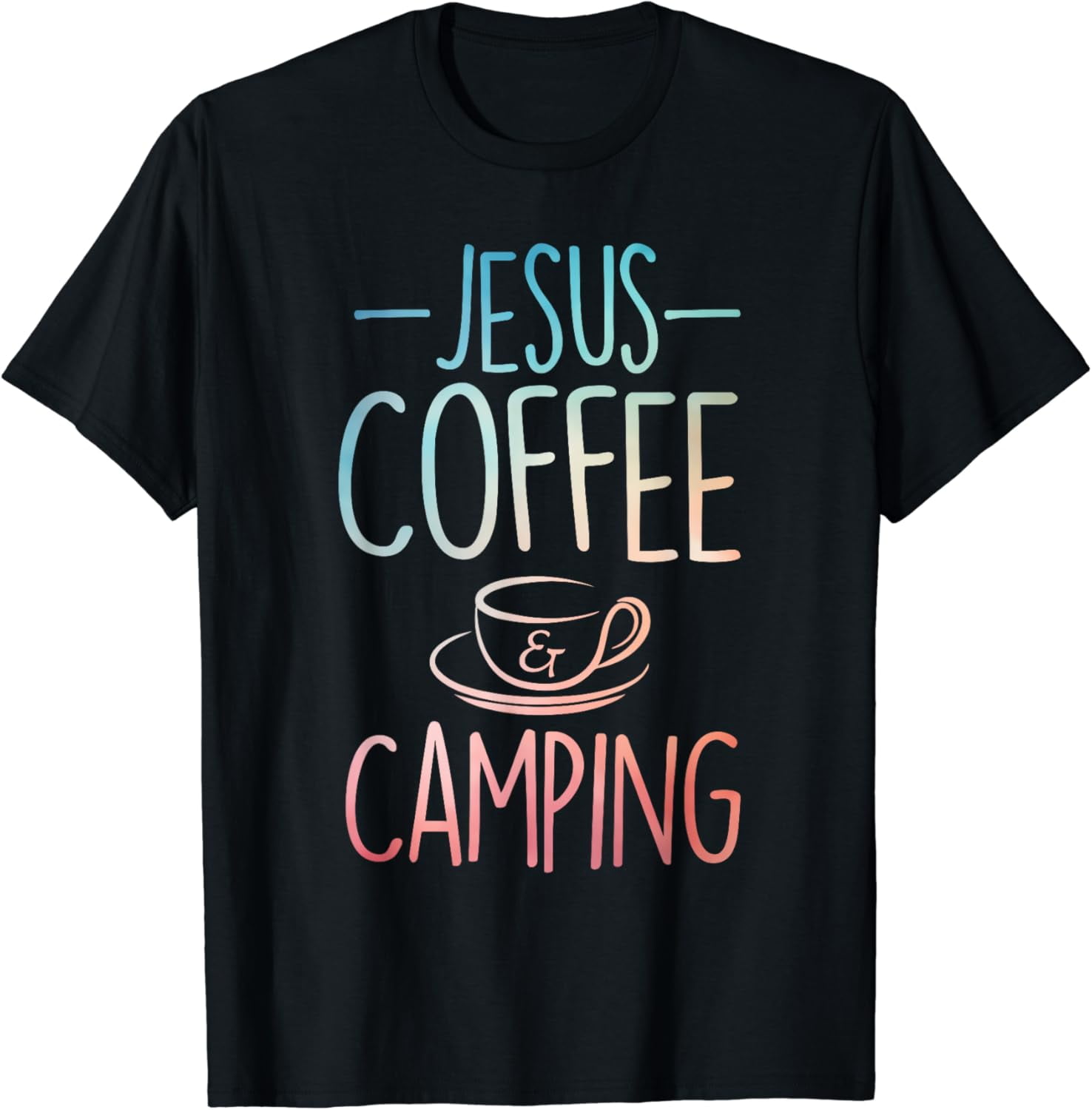 Cool Christ Coffee Camping Art For Men Women Camping Themed T Shirt ...