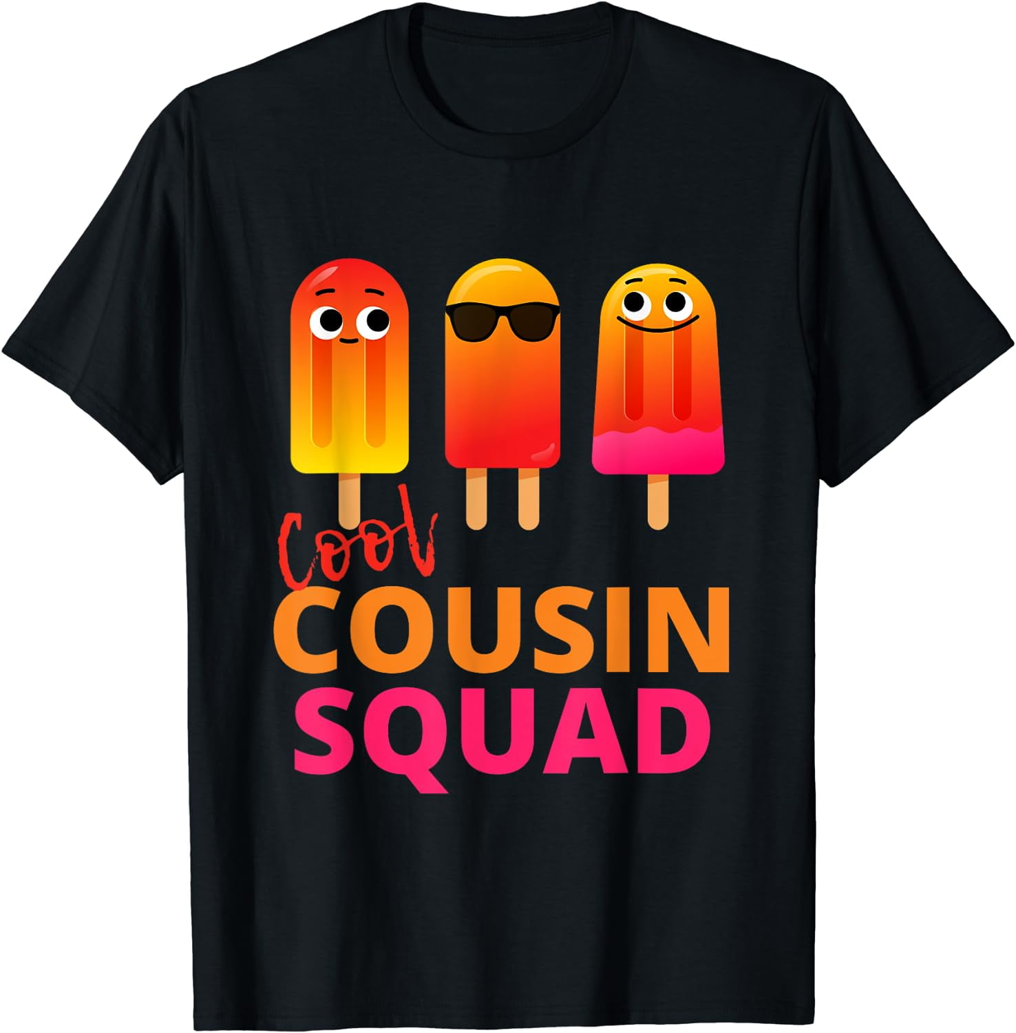 Cool Cousin Squad Popsicles T-Shirt - Walmart.com