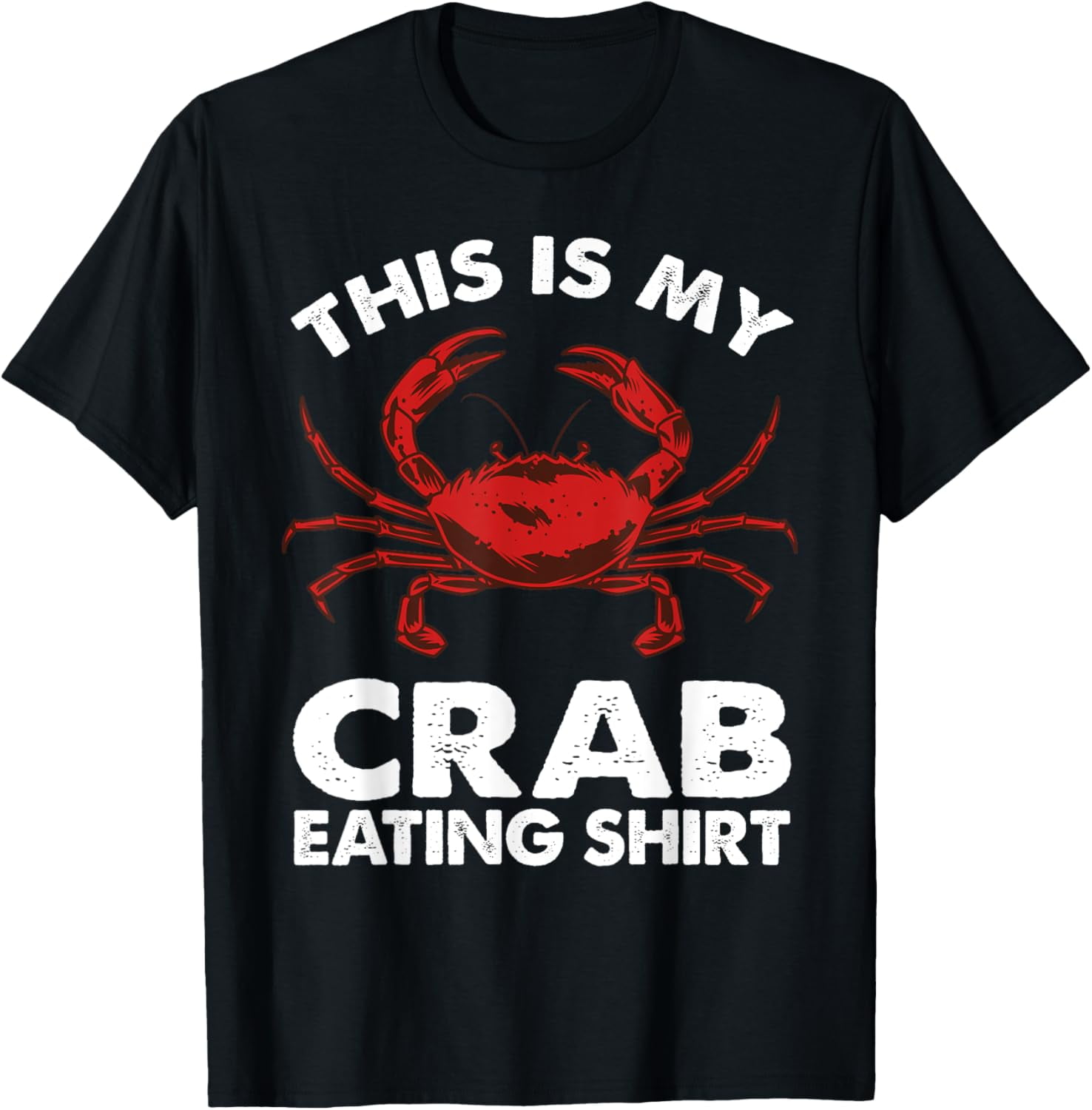 Cool Crab For Men Women Crab Eating Crab Boil Lover Crabs T-Shirt ...